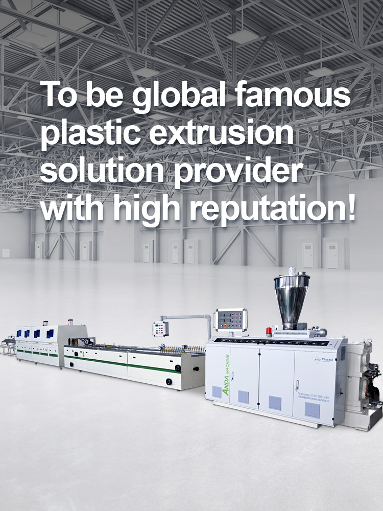Plastic Extruder, PVC Pipe Making Machine, WPC Machine- Anda Machinery